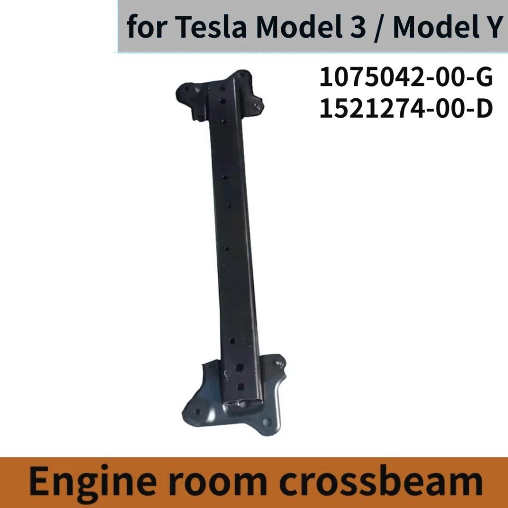 Engine room crossbeam TESLA MODEL 3 Y 1075042 1521274 2017-2024 – TeslGo